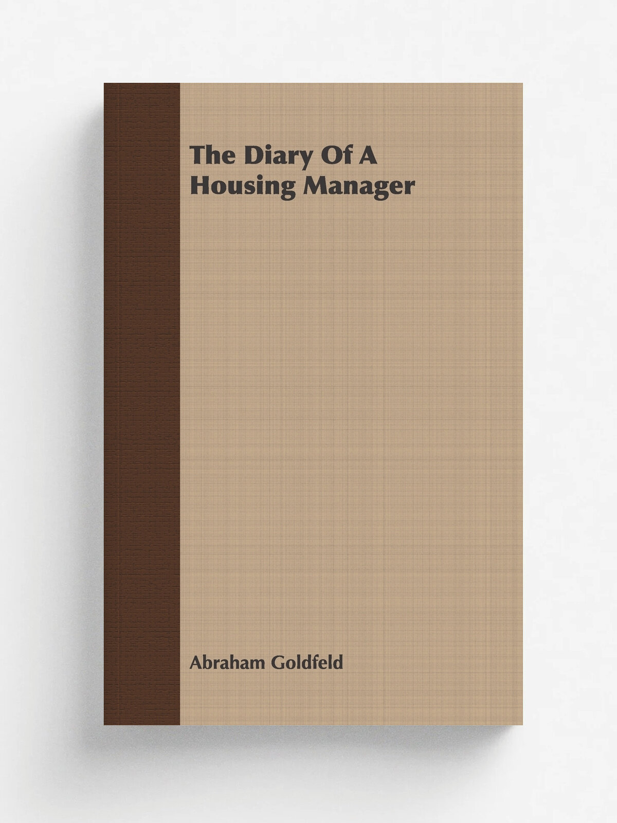 The Diary Of A Housing Manager