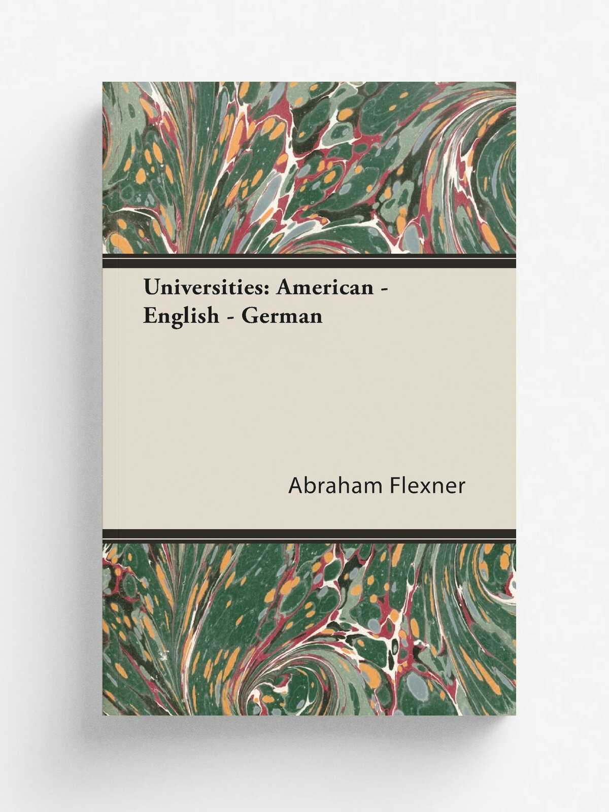 Universities. American - English - German