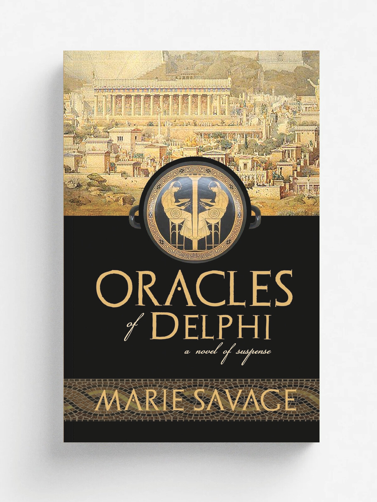 Oracles of Delphi. A Novel of Suspense
