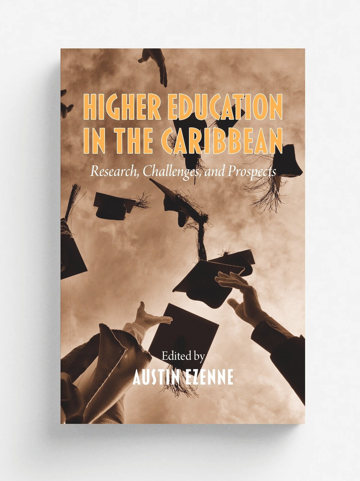 Higher Education in the Caribbean. Research, Challenges and Prospects