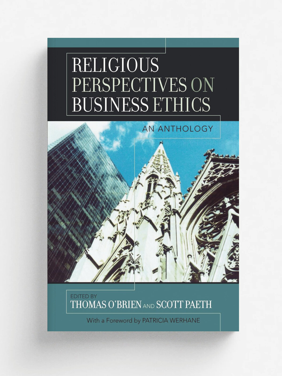 Religious Perspectives on Business Ethics. An Anthology