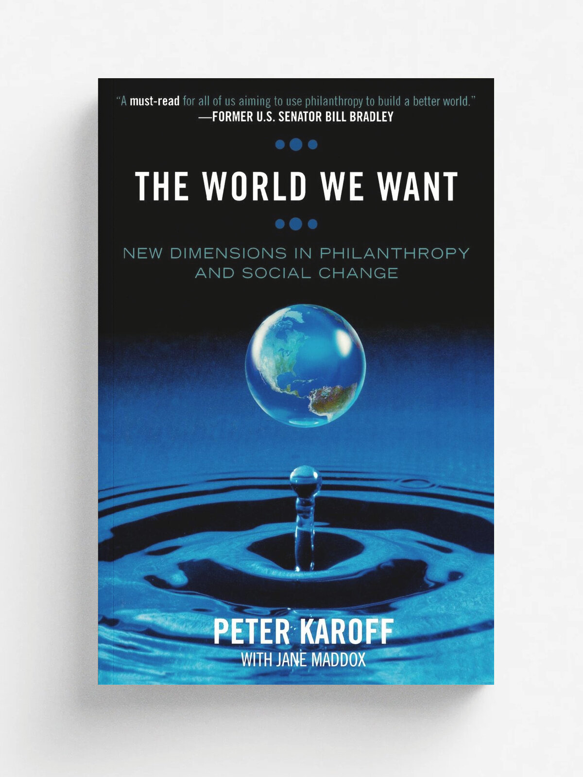 World We Want. New Dimensions in Philanthropy and Social Change