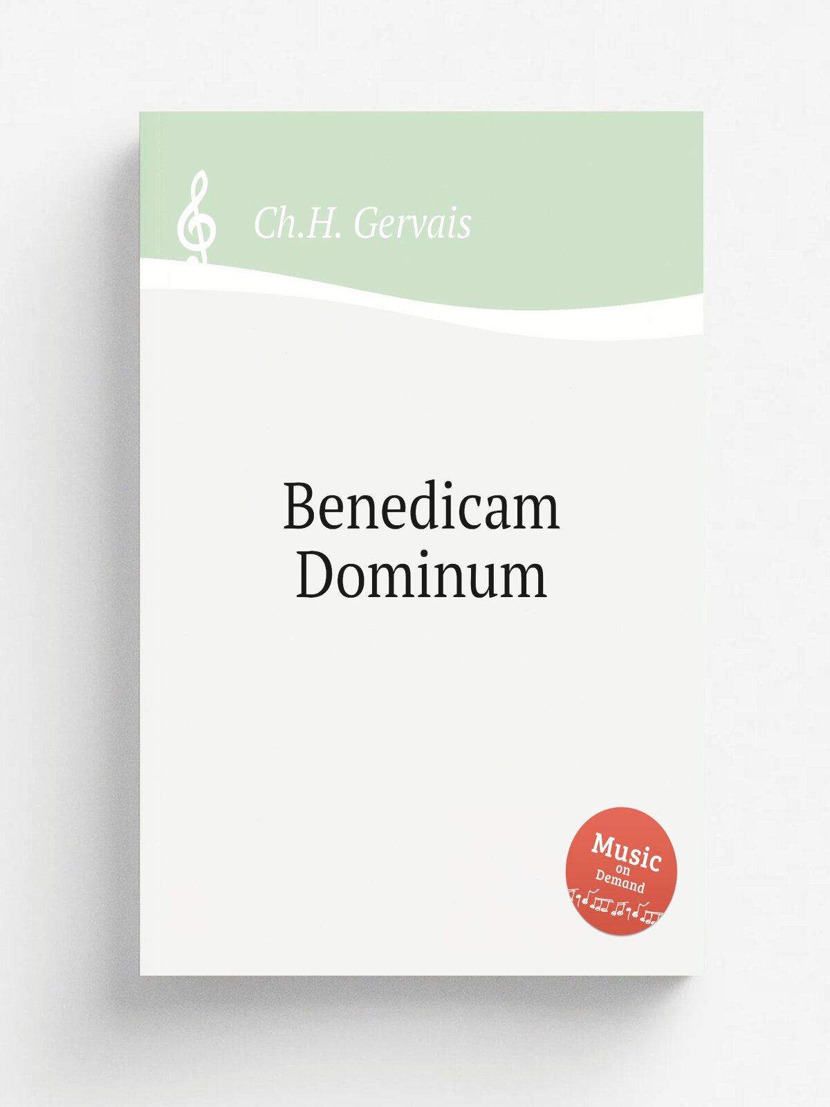 Benedicam Dominum | Ch.H. Gervais | Репринт