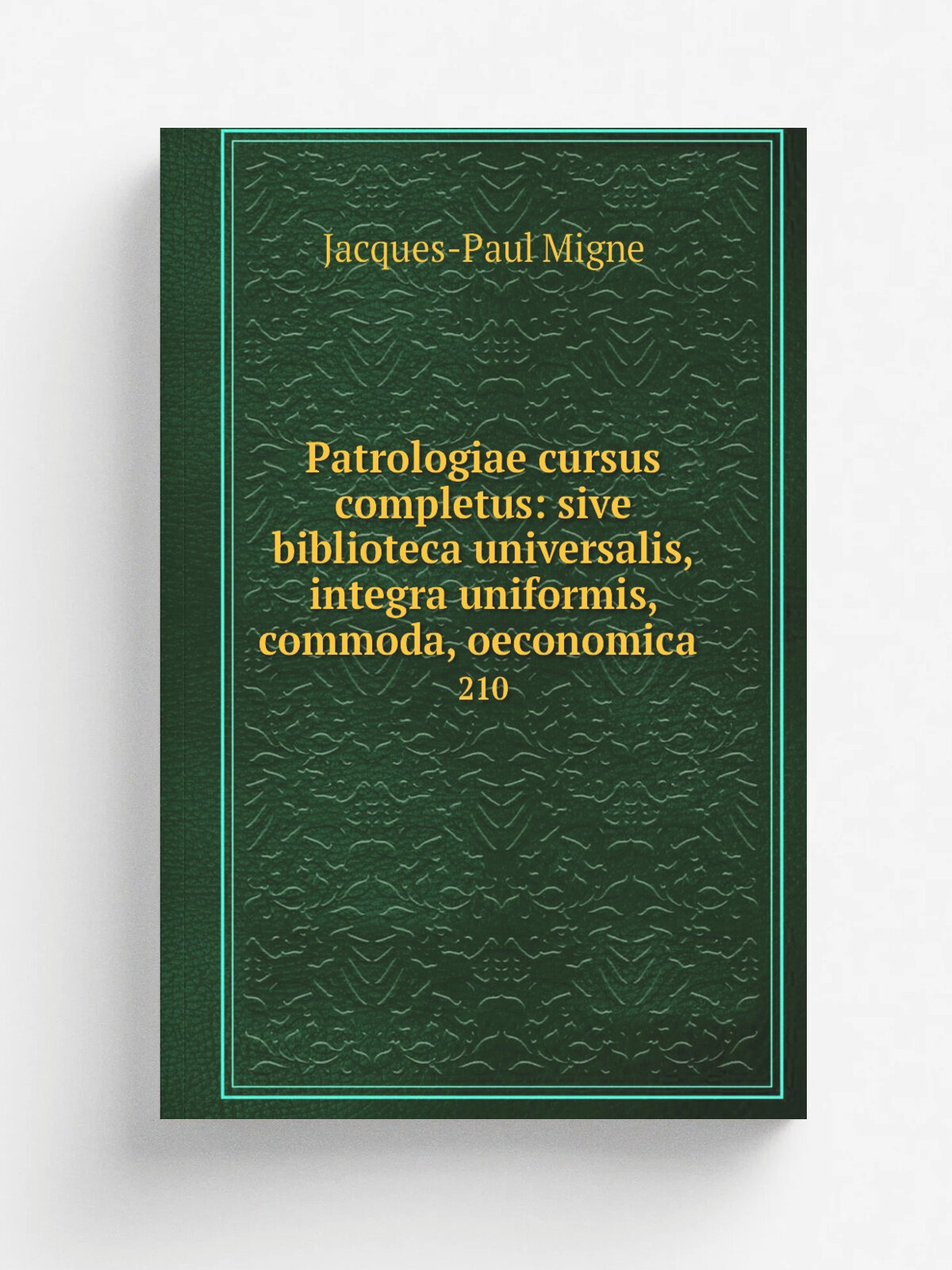 Patrologiae cursus completus: sive biblioteca universalis, integra uniformis, commoda, oeconomica . 210