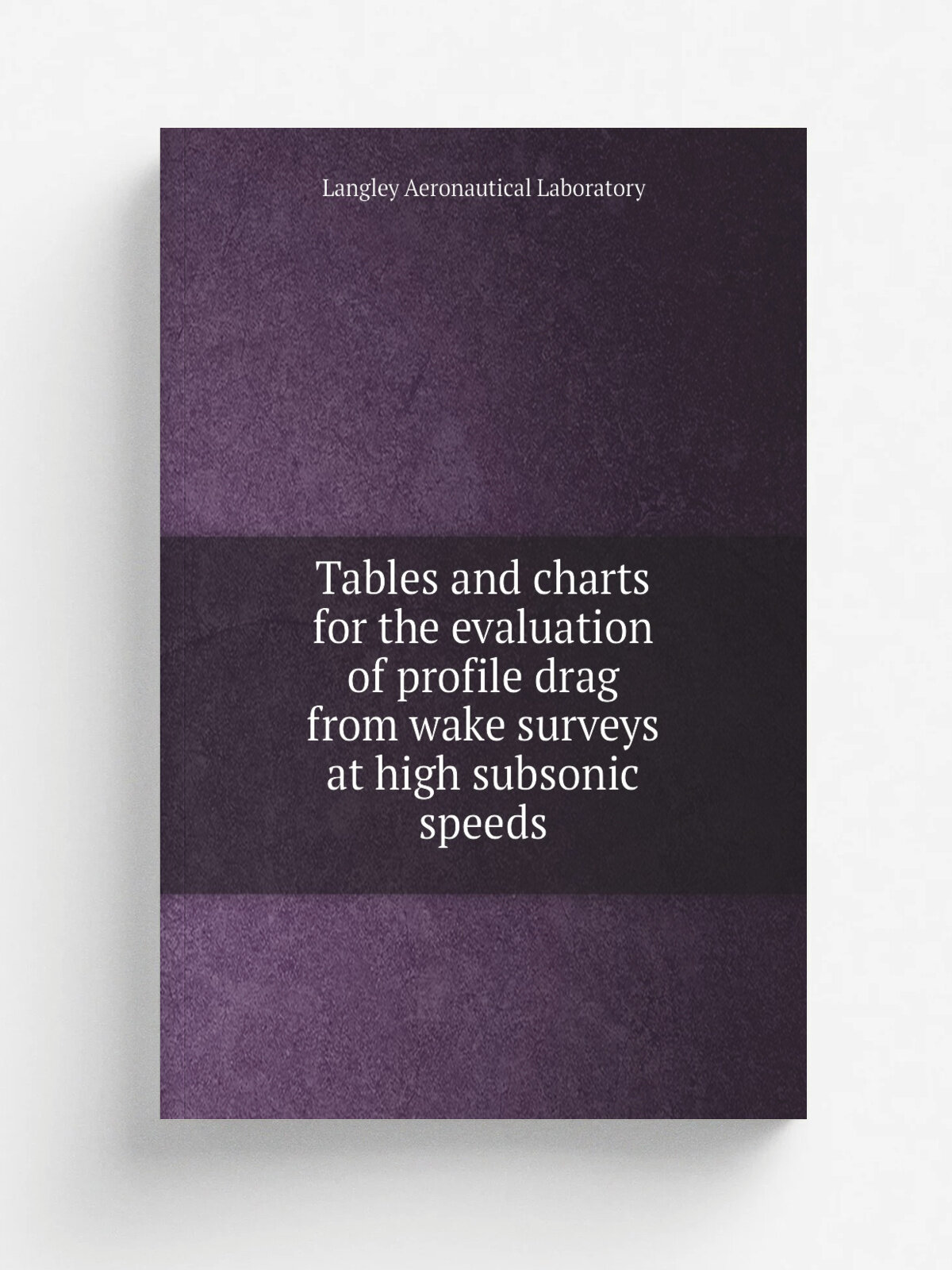 Tables and charts for the evaluation of profile drag from wake surveys at high subsonic speeds