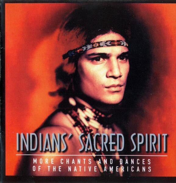 Компакт-диск (CD) Indians' Sacred Spirit - More Chants And Dances Of The Native Americans