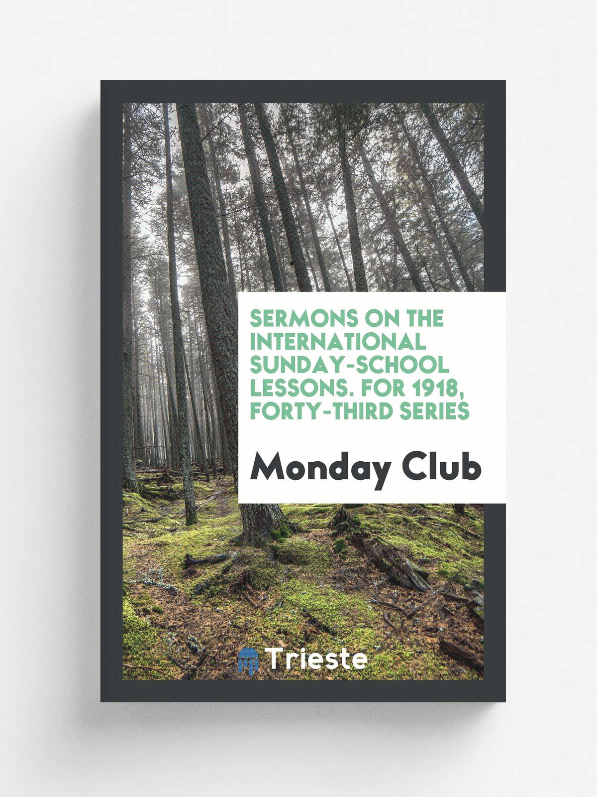 Sermons on the International Sunday-school Lessons