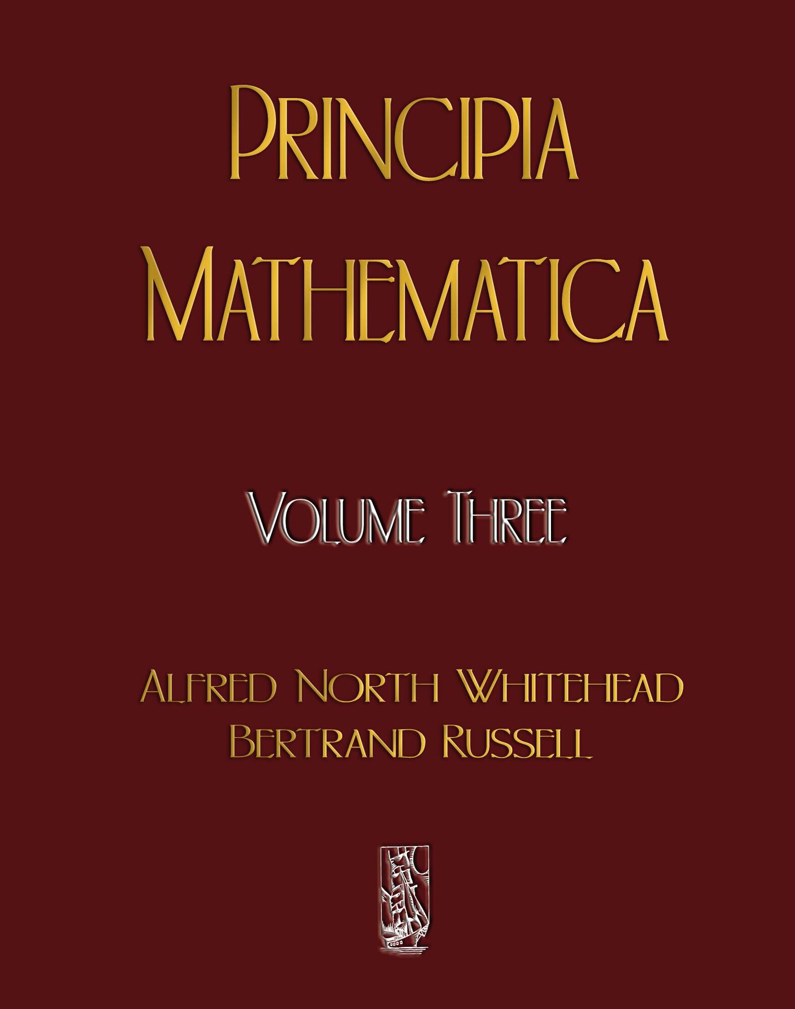 Principia Mathematica - Volume Three — фото 1