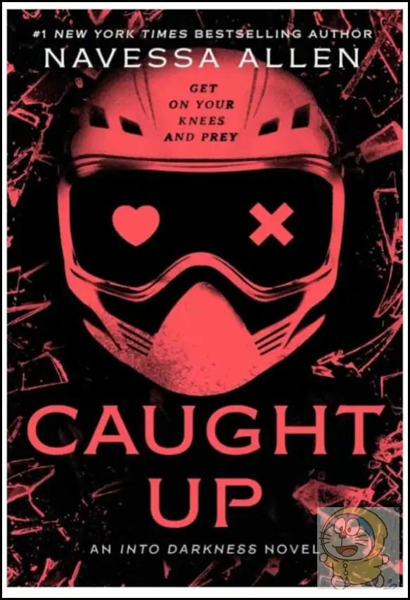 Caught Up by Navessa Allen - Into Darkness Series Book 2, New York Times Bestseller Dark Romance Novel
