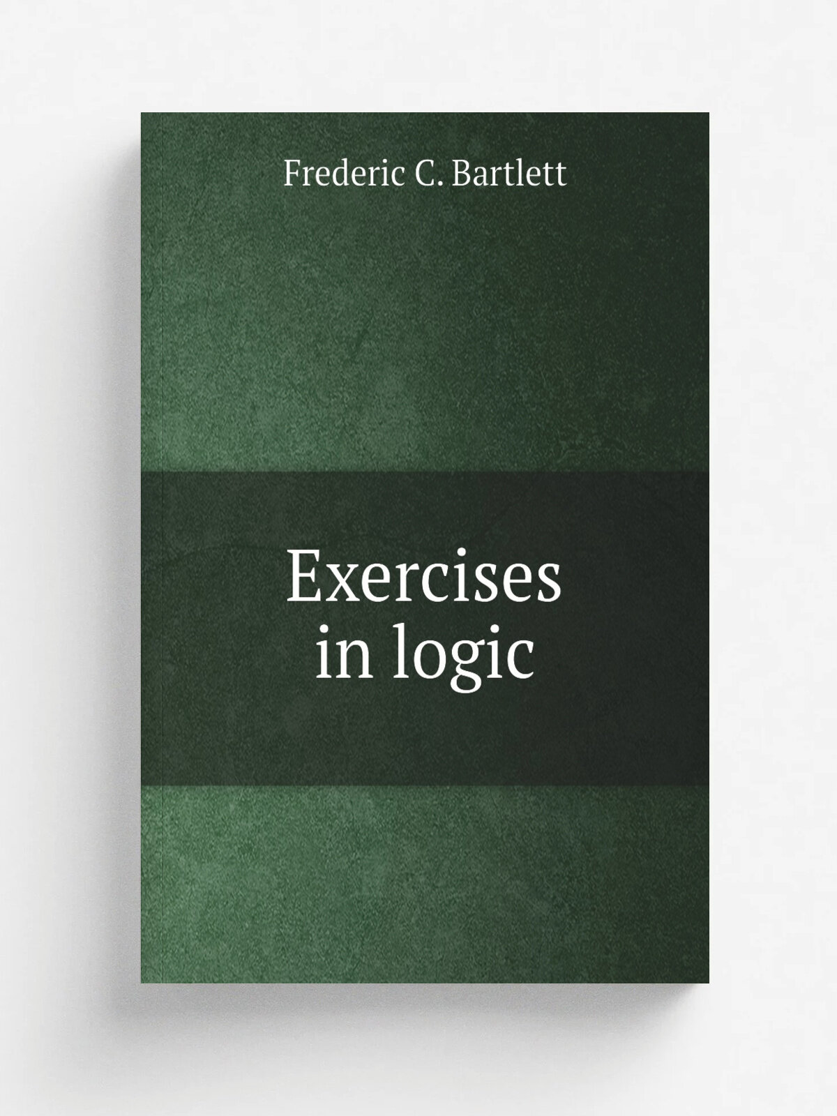 Exercises in logic