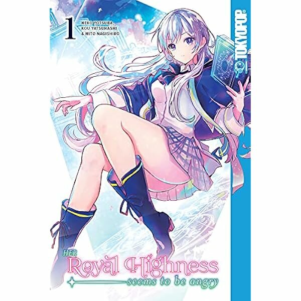 Her Royal Highness Seems to Be Angry, Volume 1 (Her Royal Highness Seems to Be Angry (Manga))，Reprinted paperback book