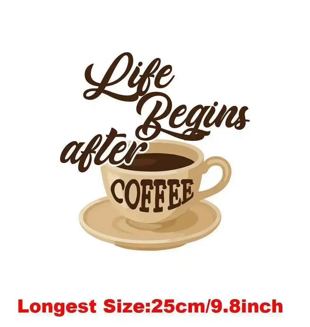 Нашивка "Life Begins After Coffee", 25 см, XRA0341-17