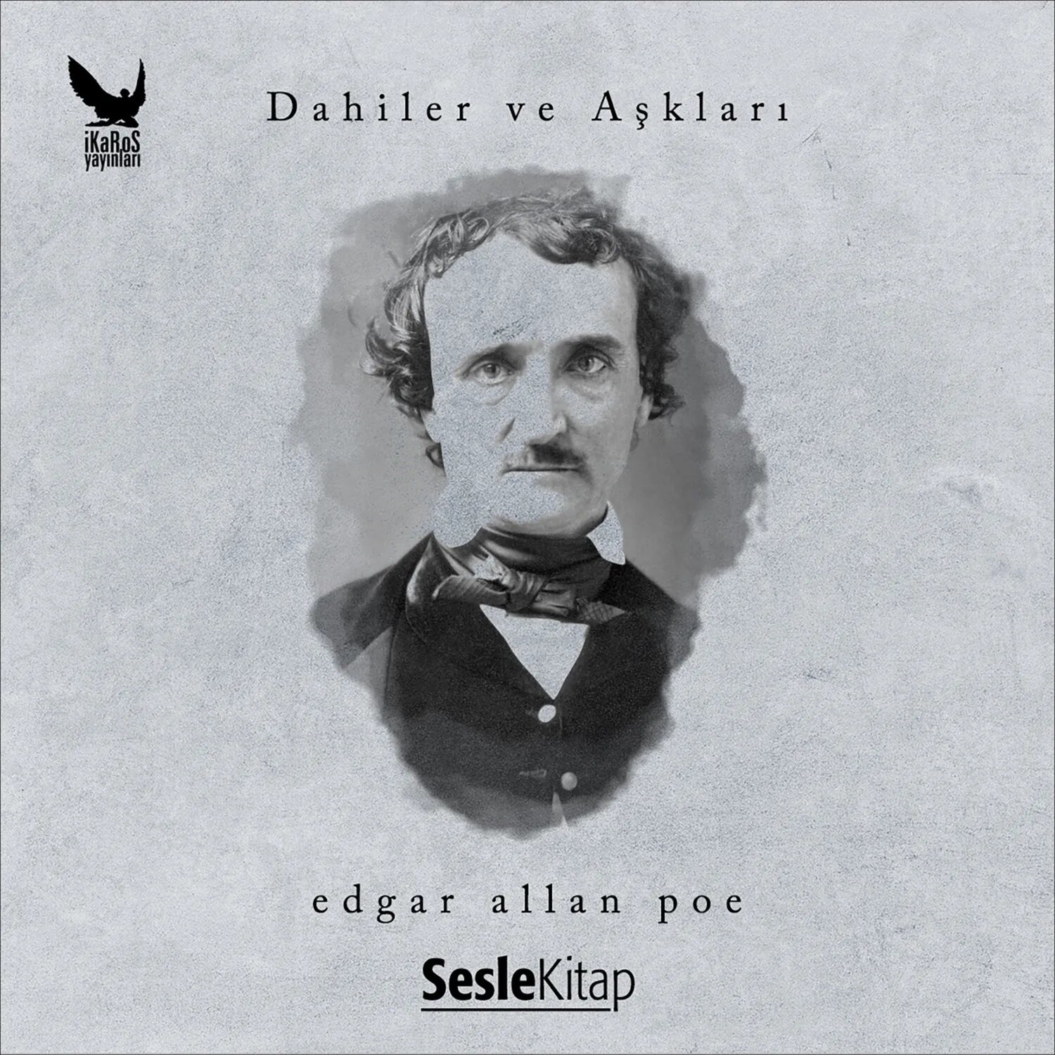 Dahiler ve Aşkları Edgar Allan Poe [Аудиокнига]