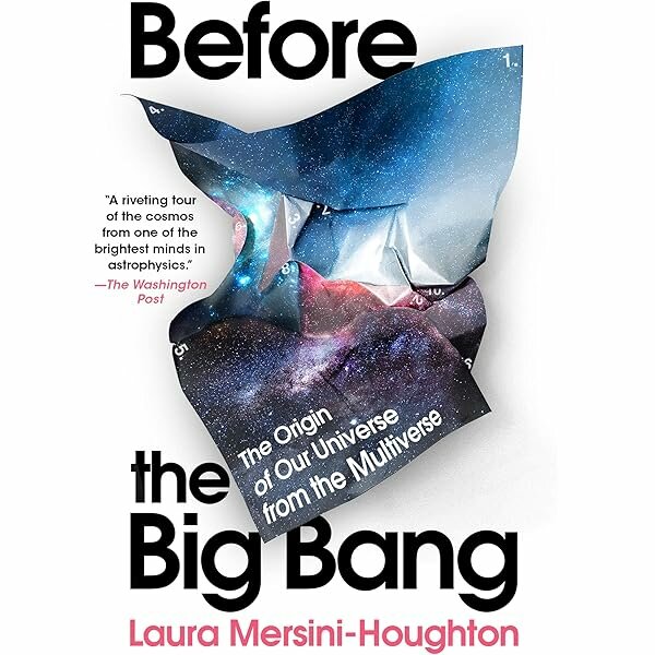 Before the Big Bang: The Origin of Our Universe from the Multiverse，Reprinted paperback book