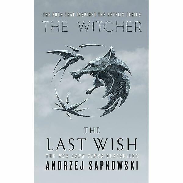 The Last Wish: Introducing the Witcher (The Witcher, 1) Reprinted books
