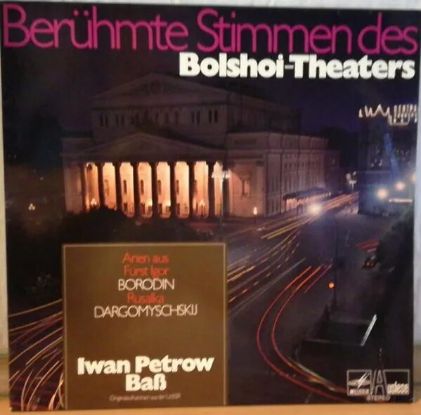 Иван Петров - Beruhmte Stimmen Des Bolshoi-Theaters NM