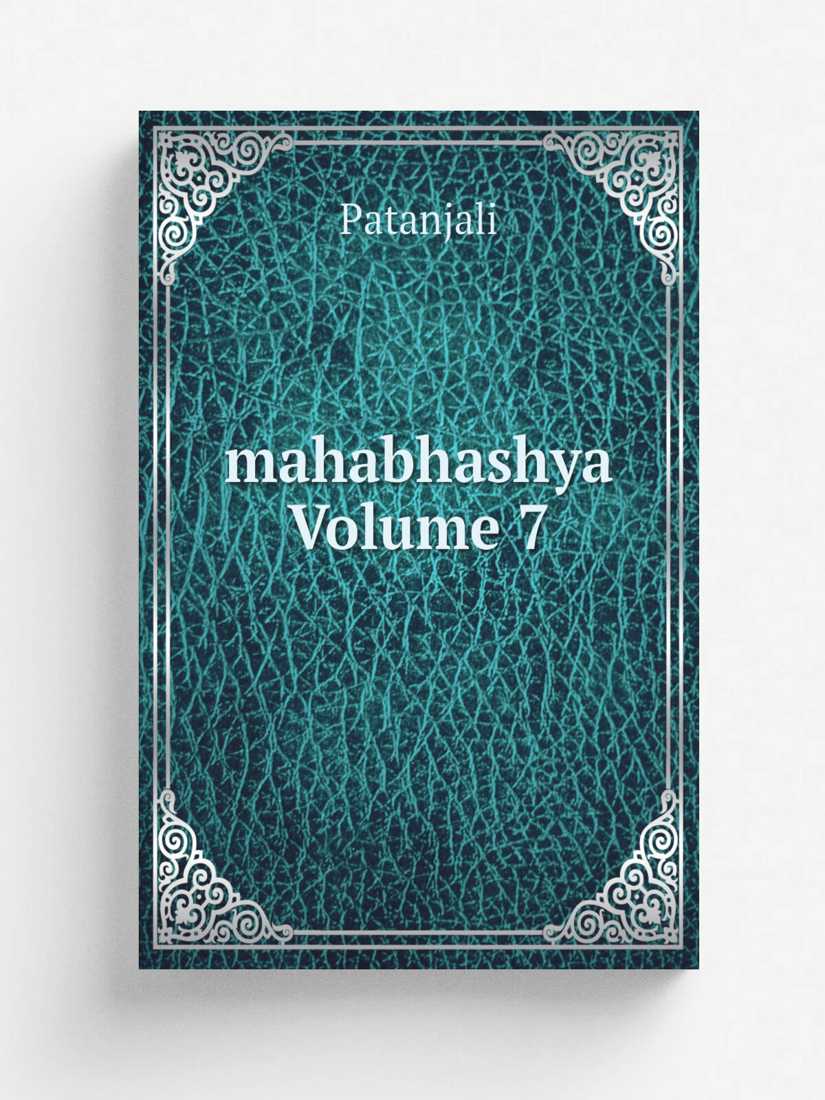 Mahabhashya Volume 7 | Patanjali | Репринт