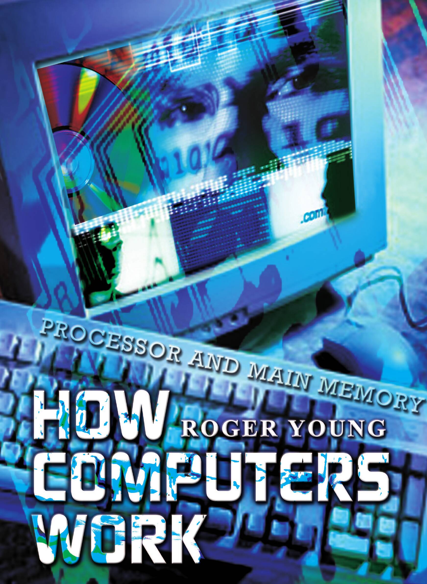How Computers Work. Processor and Main Memory — фото 1