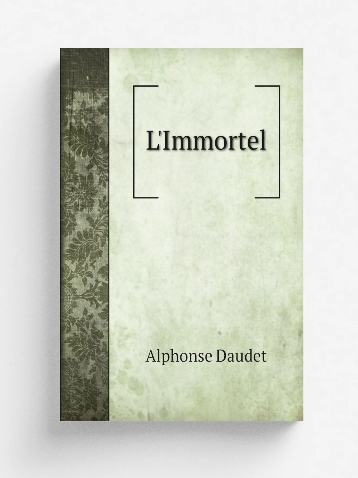 L'Immortel | Alphonse Daudet | Репринт