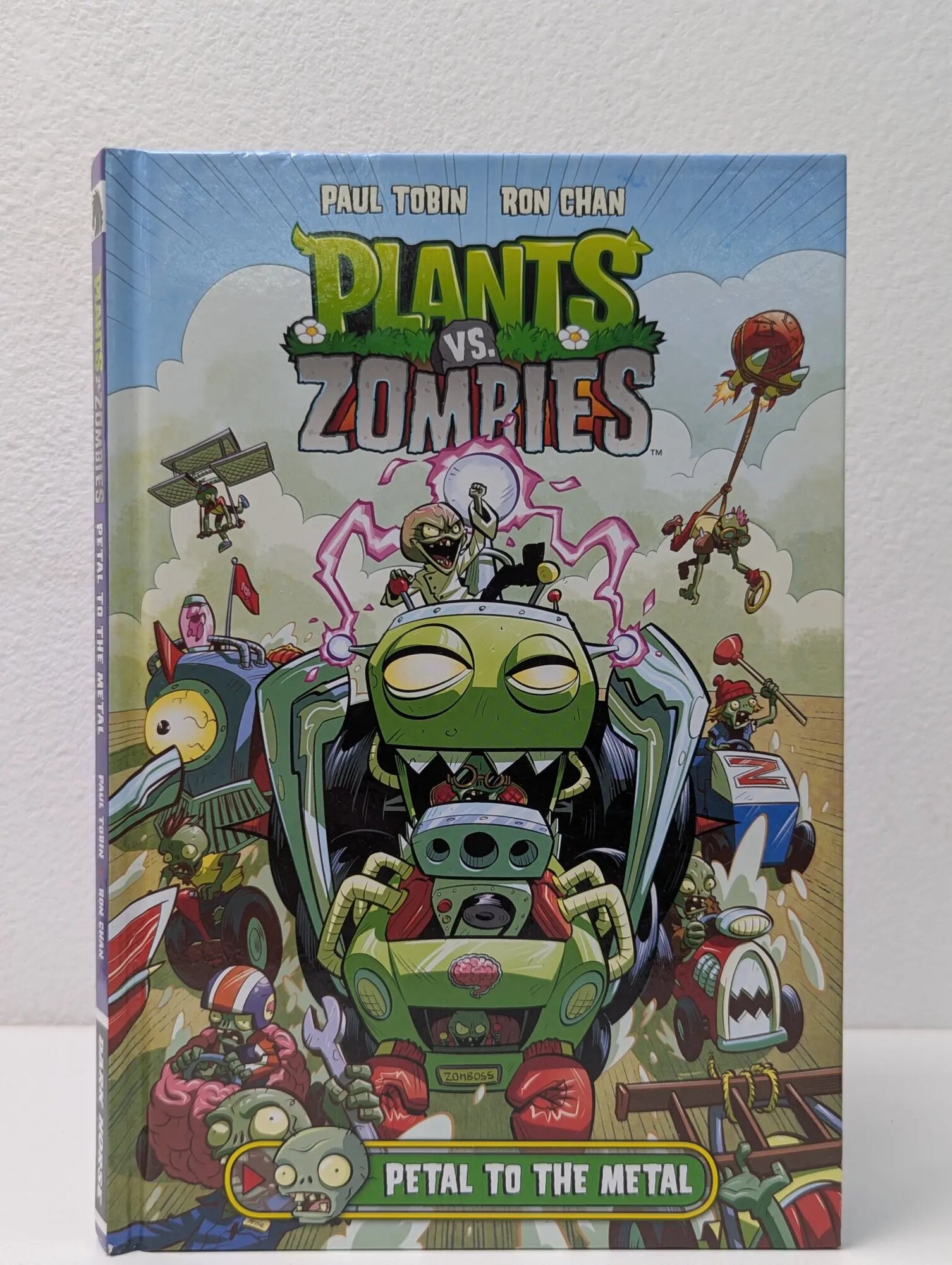 Plants vs. Zombies. Petal to the Metal Tobin Paul, Chan Ron 2017