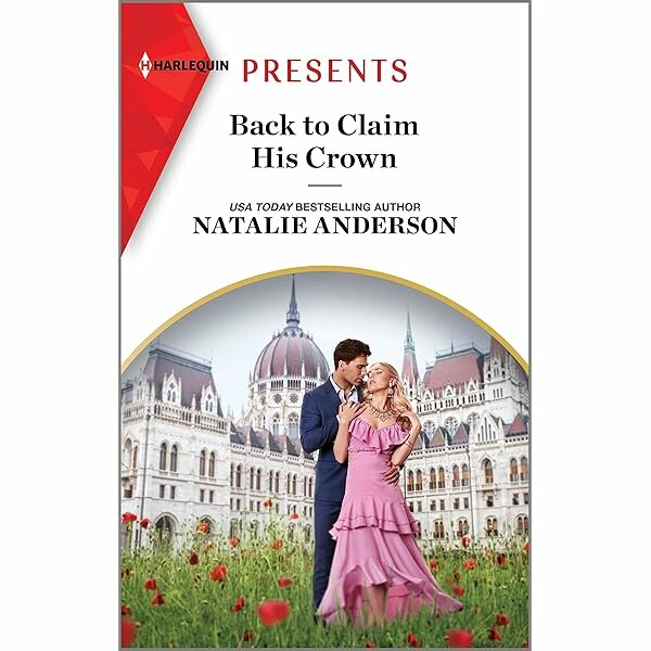 Back to Claim His Crown (Innocent Royal Runaways Book 2)，Reprinted paperback book