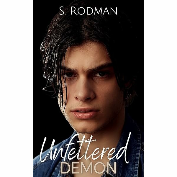 Unfettered Demon: MM Paranormal Romance (Found & Freed: The Unfettered Book 3)，Reprinted paperback book