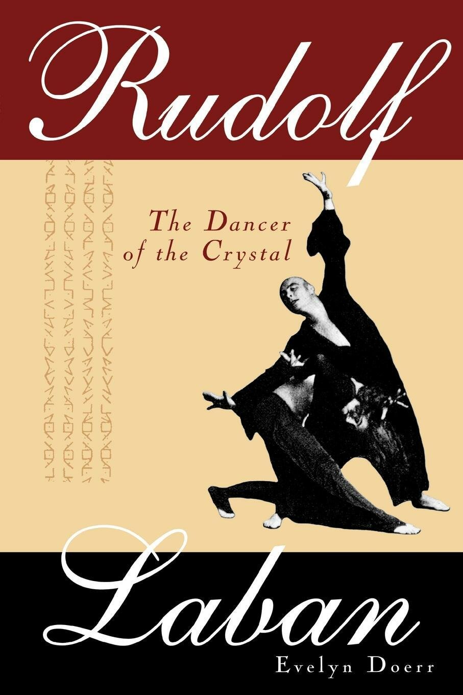 Rudolf Laban. The Dancer of the Crystal