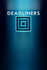 Deadliners, Все страны