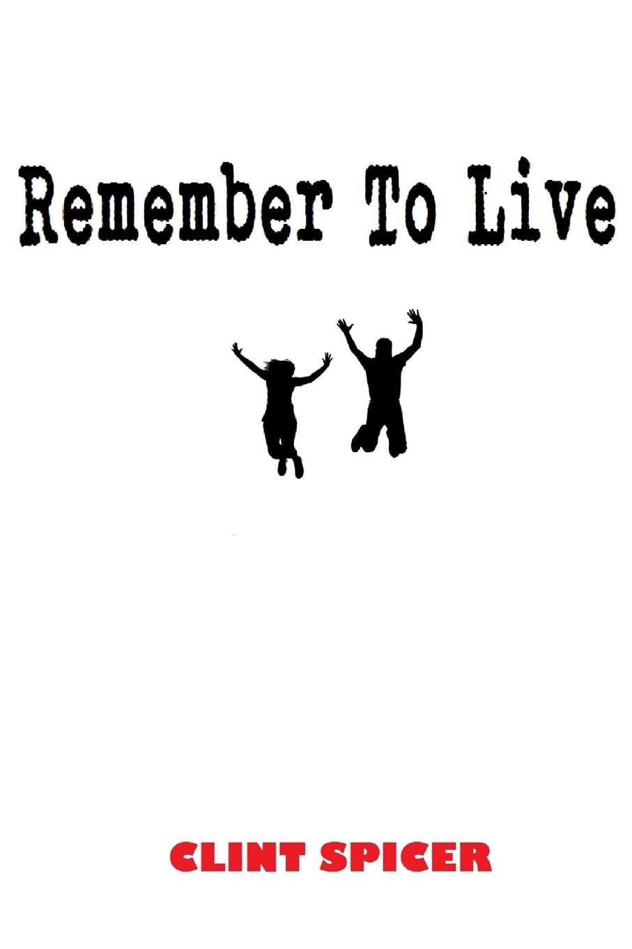 Remember To Live — фото 1