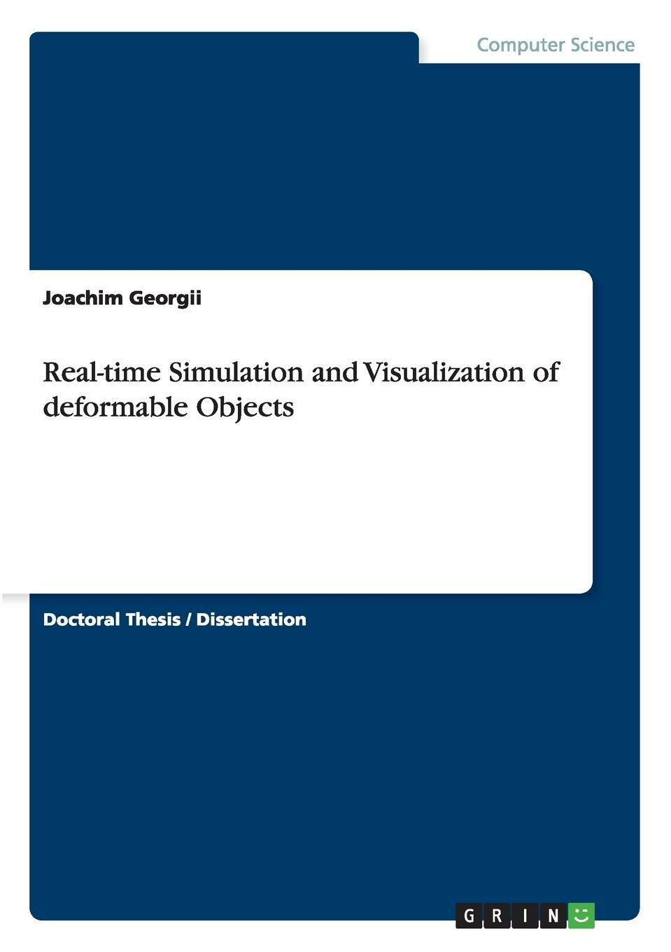Real-time Simulation and Visualization of deformable Objects — фото 1