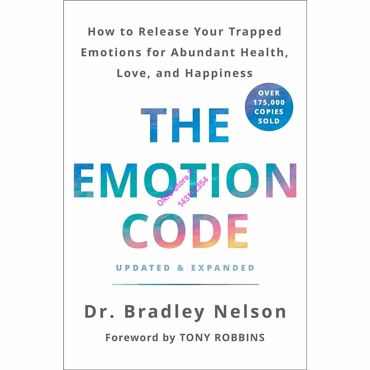 The Emotion Code: How to Release Your Trapped Emotions Reprinted books