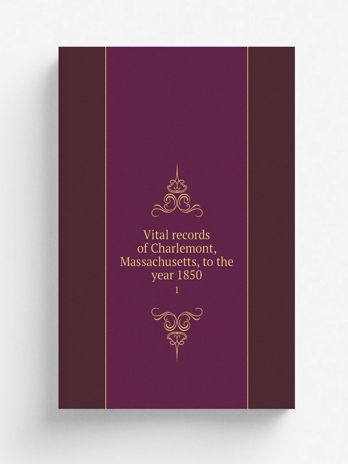 Vital records of Charlemont, Massachusetts, to the year 1850. 1