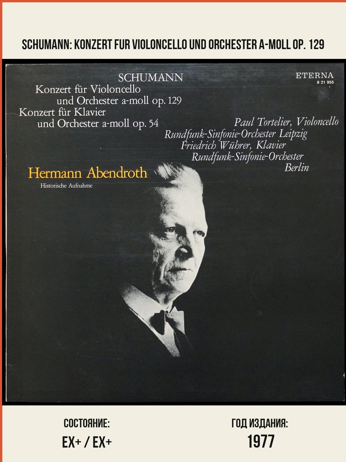 Виниловая пластинка Eterna Hermann Abendroth – Schumann: Konzert Fur Violoncello Und Orchester A-Moll Op. 129