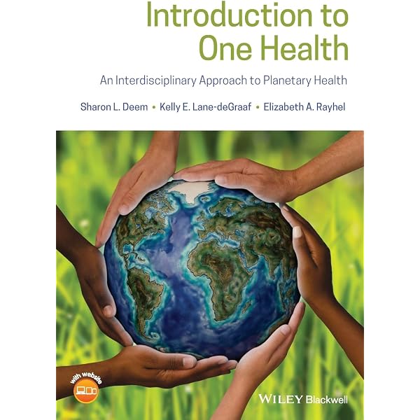 Introduction to One Health: An Interdisciplinary Approach to Planetary Health，Reprinted paperback book