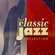 Компакт-диск Warner V/A – Classic Jazz Collection