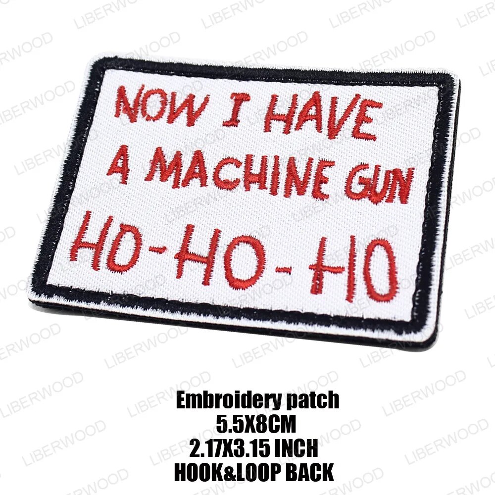 Нашивка LIBERWOOD "Now I Have A Machine Gun Ho-Ho-Ho" красная