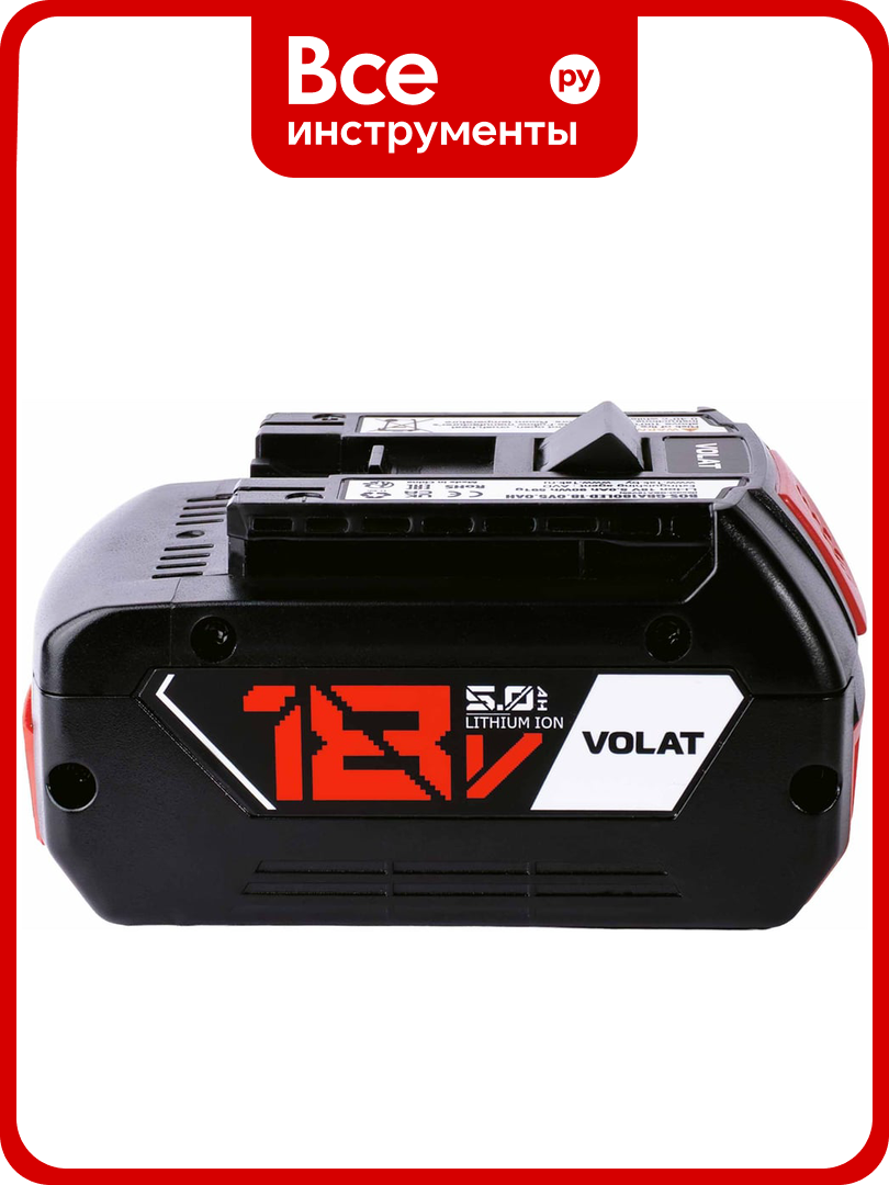 Аккумуляторная батарея VOLAT 18.0V 5.0AH, Li-ion, BOS-GBA180LED VT-BOS-GBA180-18.0V5.0AH