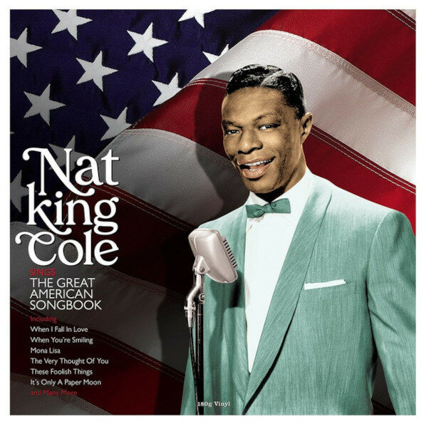 Cole Nat King "Виниловая пластинка Cole Nat King Sings The American Songbook"