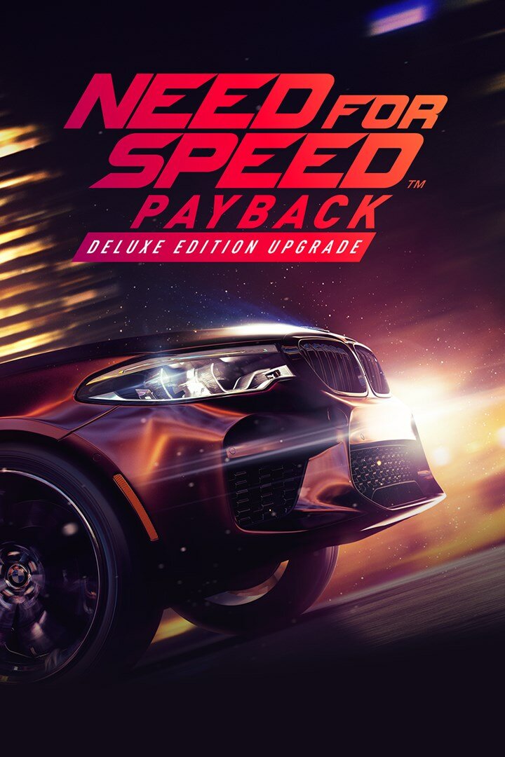 Need for Speed™ Payback - Deluxe Edition Upgrade — дополнение (DLC) для Xbox / Microsoft Store · Xbox One, Xbox Series X|S · цифровой ключ · нужна базовая игра