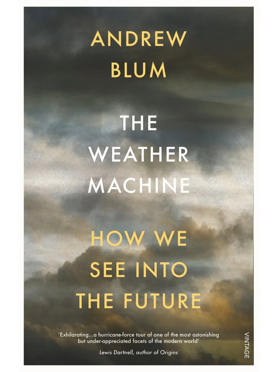 The Weather Machine. How We See Into the Future