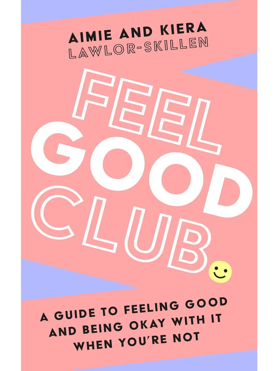 Feel Good Club. A guide to feeling good