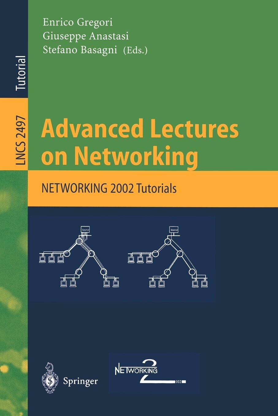 Advanced Lectures on Networking. NETWORKING 2002 — фото 1