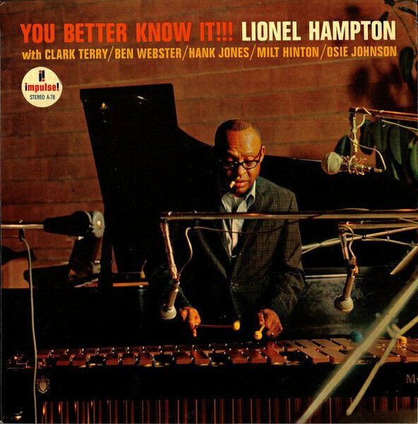 Lionel Hampton - You Better Know It - US OG Impulse Stereo
