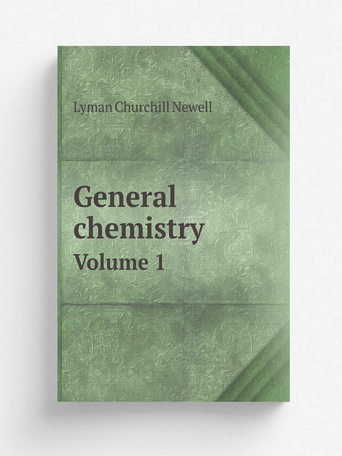 General chemistry. Volume 1
