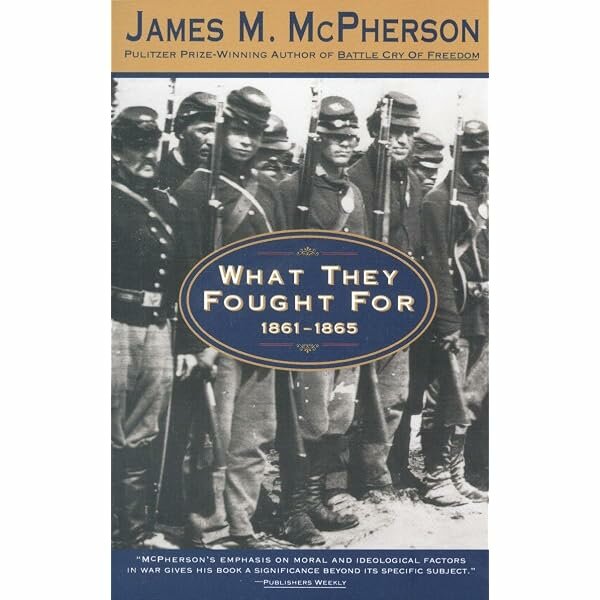 What They Fought For 1861-1865 (Walter Lynwood Fleming Lectures in Southern History, Louisia)，Reprinted paperback book