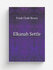 Elkanah Settle | Frank Clyde Brown | Chicago, Ill, The University of Chicago Pre...