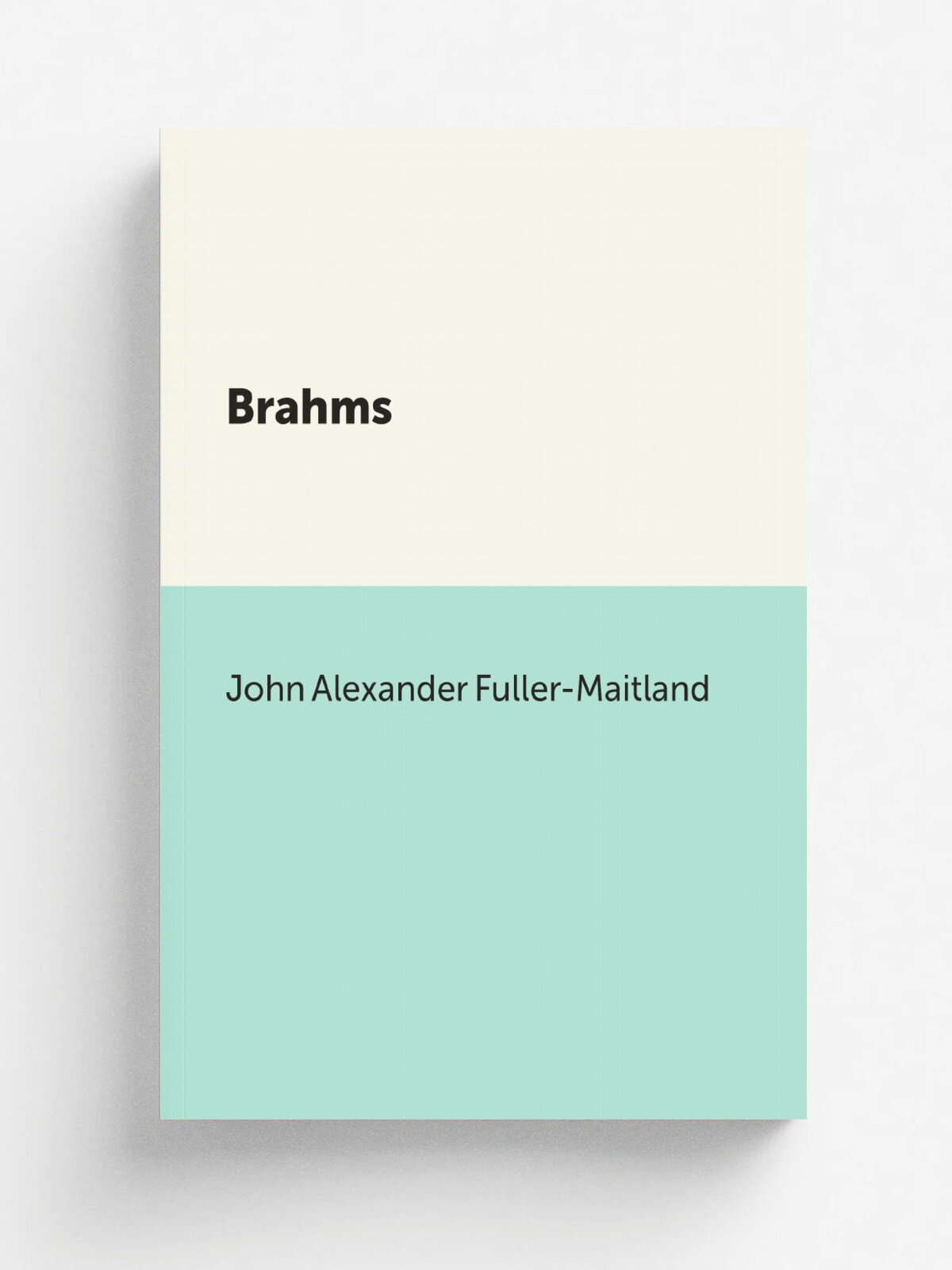 Brahms | J. A. Fuller-Maitland | Репринт
