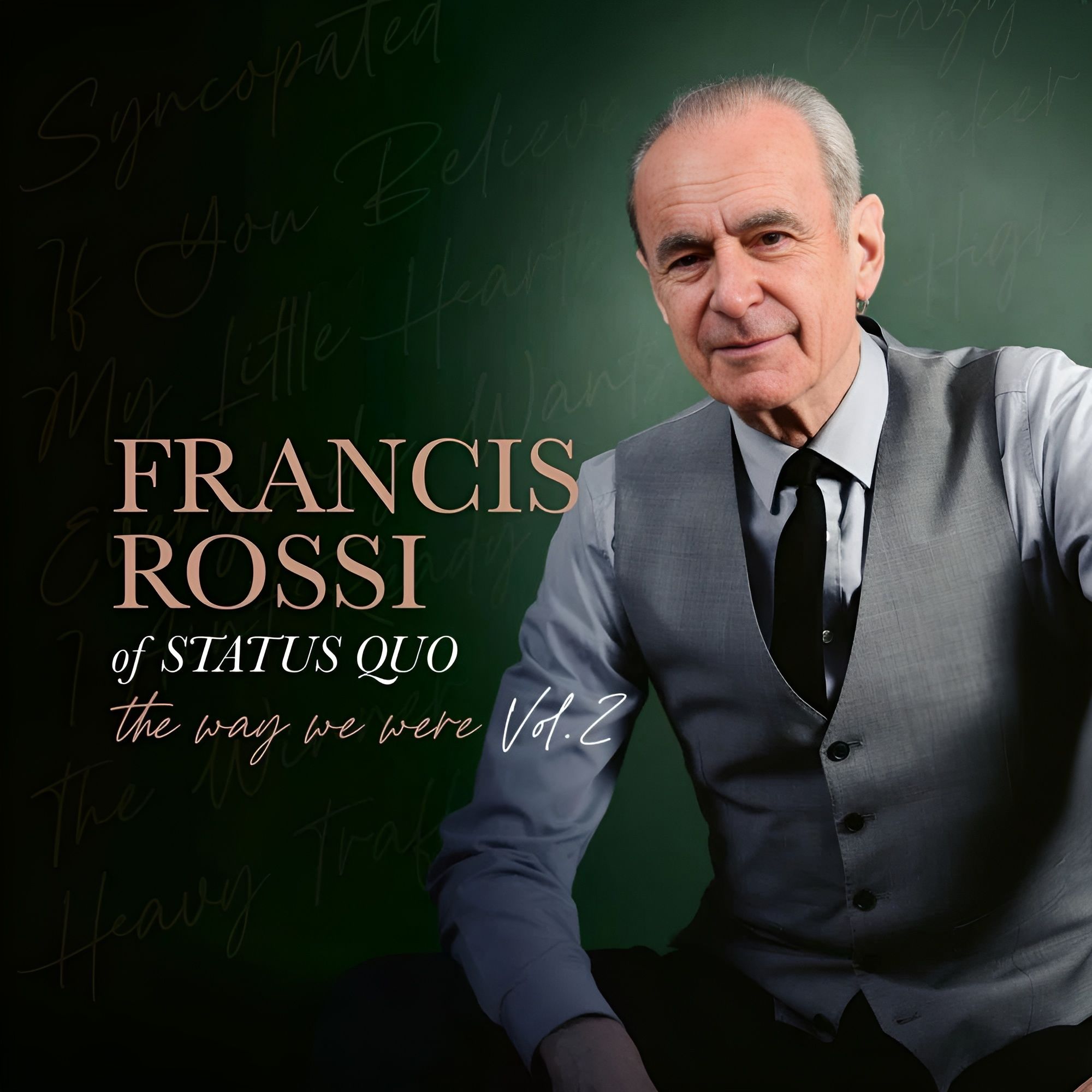 Francis Rossi: "The Way We Were Vol. 2" + буклет 8 стр, Новый альбом 2026, рок (CD - диск)