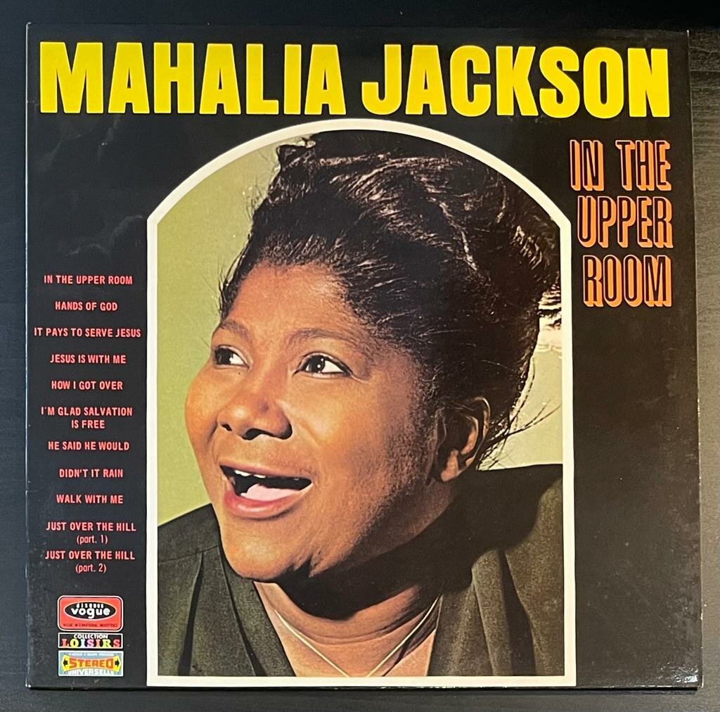 Виниловая пластинка Mahalia Jackson - In The Upper Room (Франция)