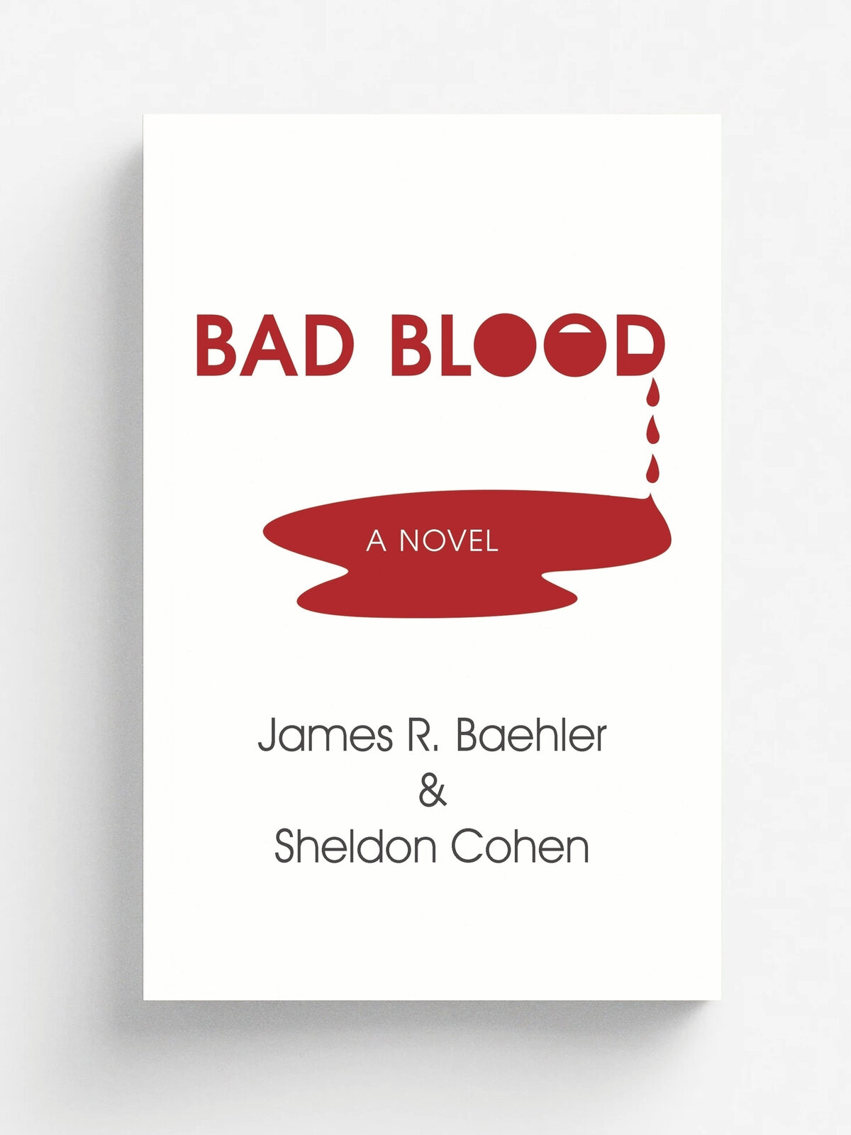 Bad Blood. A Novel | Sheldon Cohen | Xlibris Corporation, 2015 | Английский язык